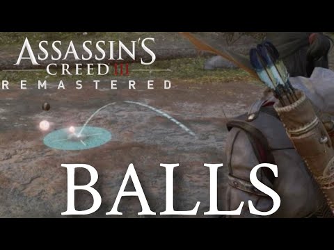 Balls | Assassin's Creed III Remastered - YouTube