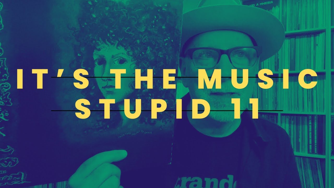 It’s the Music Stupid 11 - YouTube