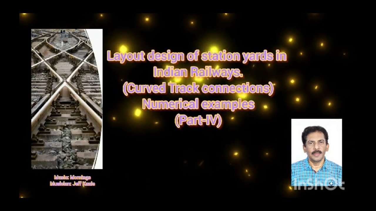 Layout Design Part IV - Indian Railways - Curved tracks connection - V ...