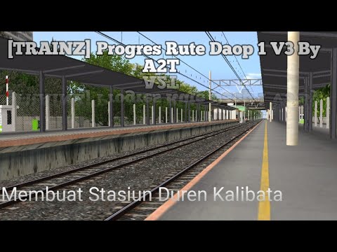 [TRAINZ] Progres Rute Daop 1 Redline V3 By A2T [#2] | Membuat Stasiun ...