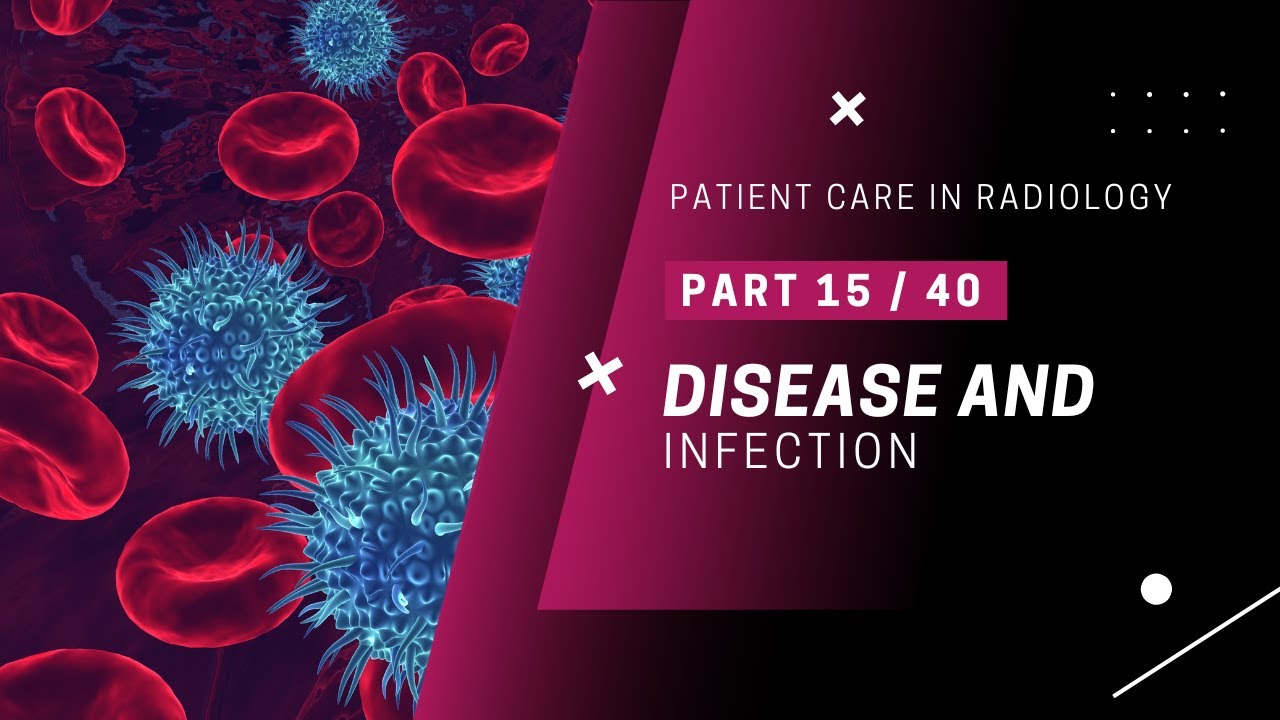 Patient Care in Radiology: Infection Control | Chapter 6 | Disease and ...