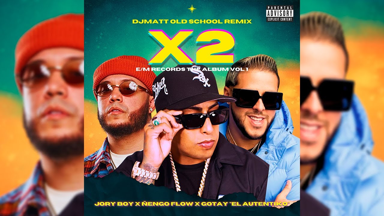 Ñengo Flow X Jory Boy X Gotay “El Autentiko” - X2 (Audio Remix) | Prod by DjMaTT - YouTube
