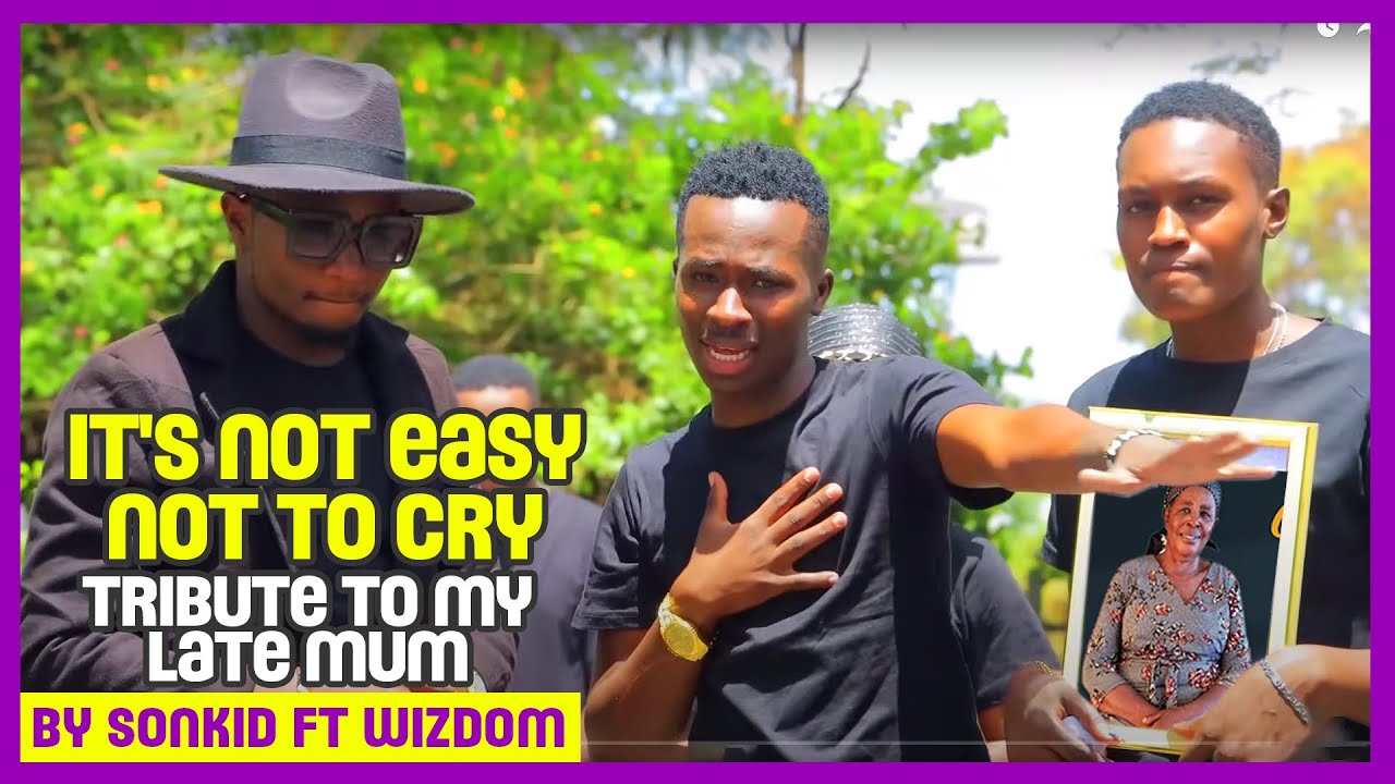 A SONG FOR MAMA // REST IN PEACE MAMA ESTHER NYANGWONO //SONG BY SONKID ...