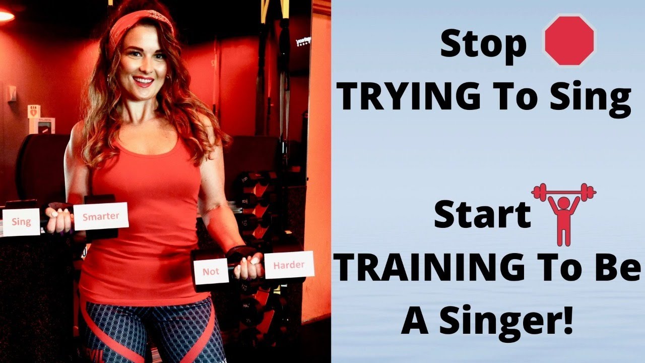 How To Stop Trying To Sing And Start Training To Be A Singer - YouTube