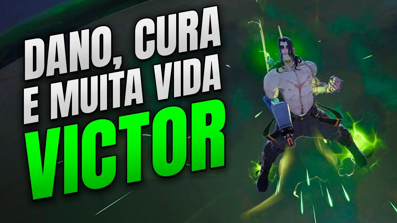 VICTOR É O SONHO DE TODO MAIN TANK! ELE FAZ A FRONT, ELE NÃO MORRE E ...
