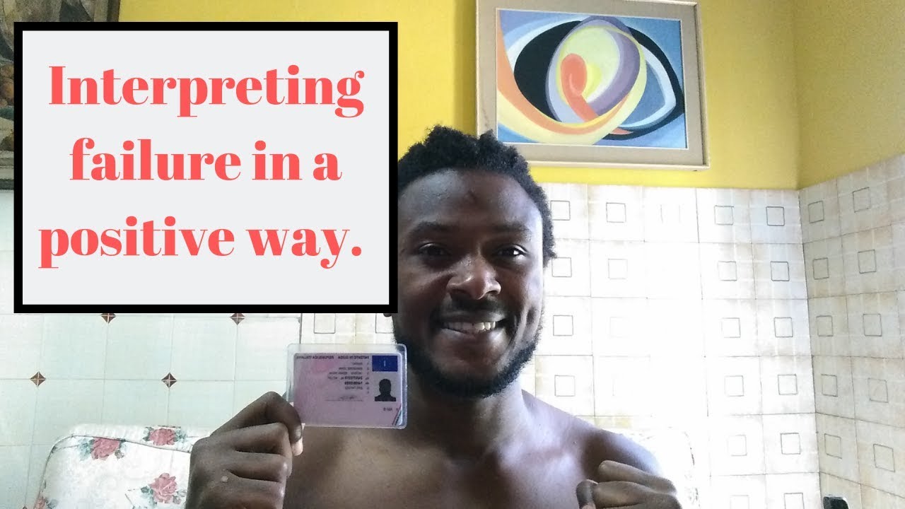 Interpreting failure in a positive way. - YouTube