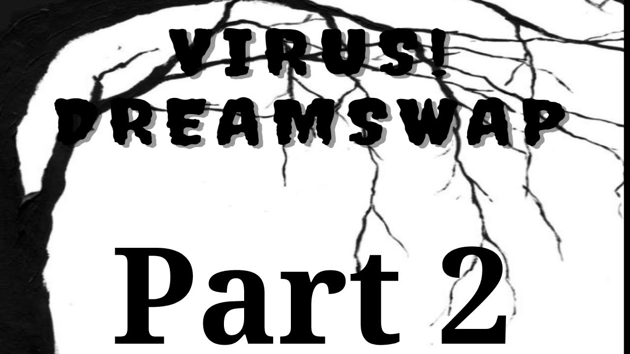 Virus! Dreamswap... Part 2 /Gacha Life 2/ warning gore and Blood/ - YouTube