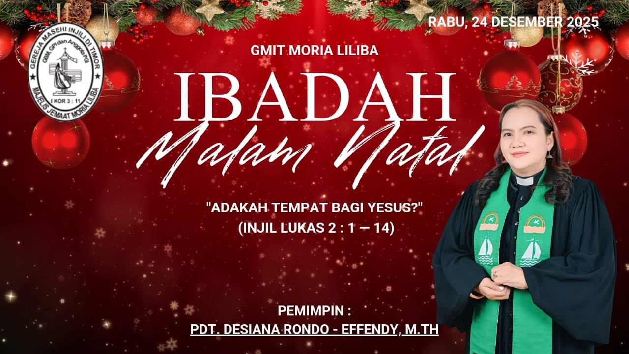 IBADAH MALAM NATAL || Rabu, 24 Desember 2025 || Pdt. Desiana Rondo ...
