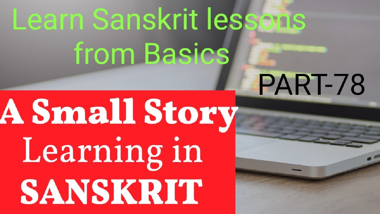 Sanskrit Lessons// easy to learn // Story learning in Sanskrit - YouTube