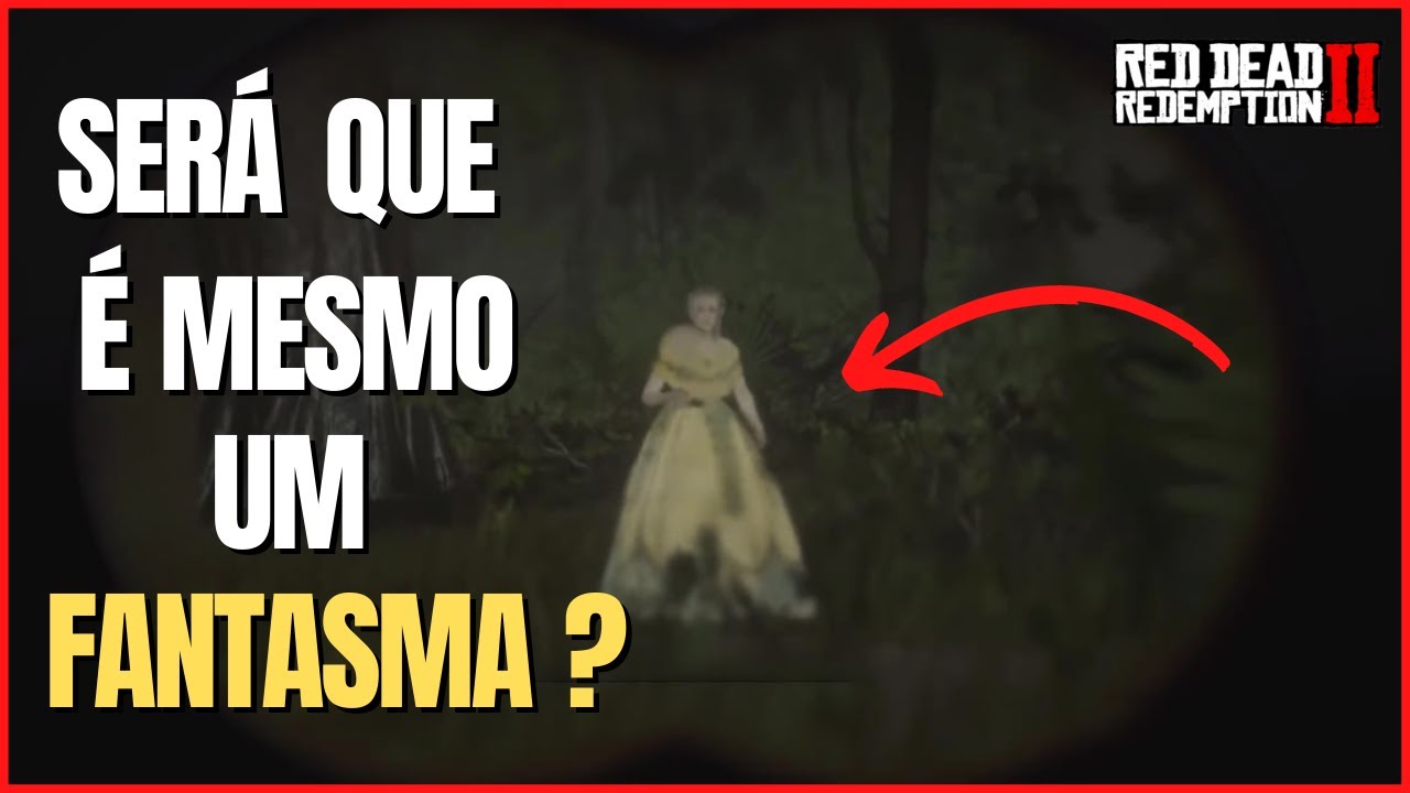 MISTÉRIO: EXISTE MESMO UM FANTASMA EM BLUEWATER ? - RED DEAD REDEMPTION ...