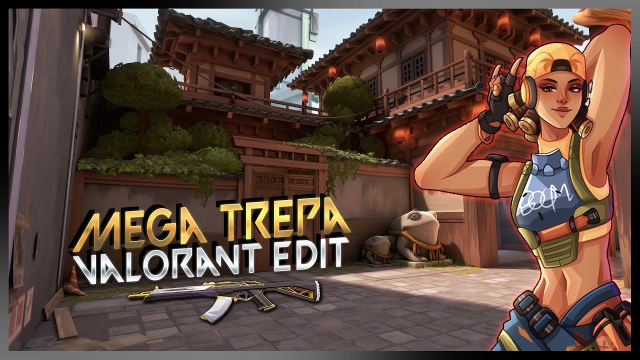 Mega Trepa Valorant Edit - YouTube