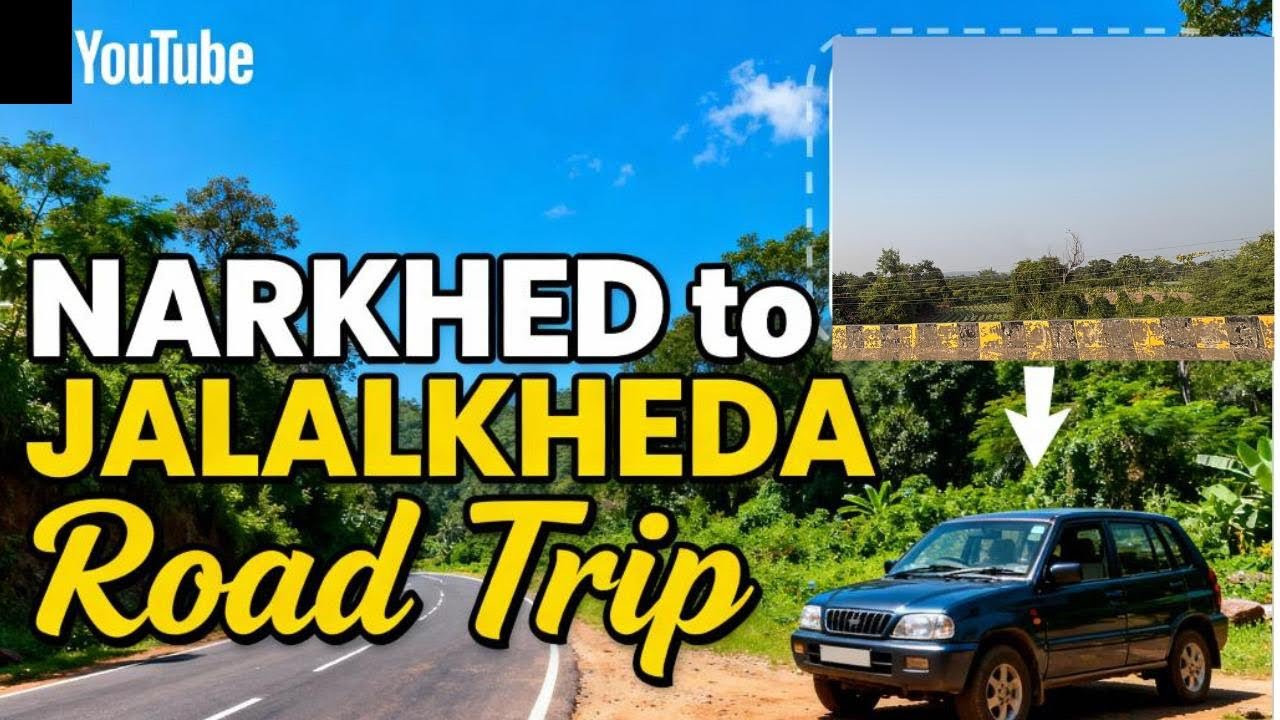 “Road Trip: Scenic Drive from Narkhed to Jalalkheda Village” - YouTube