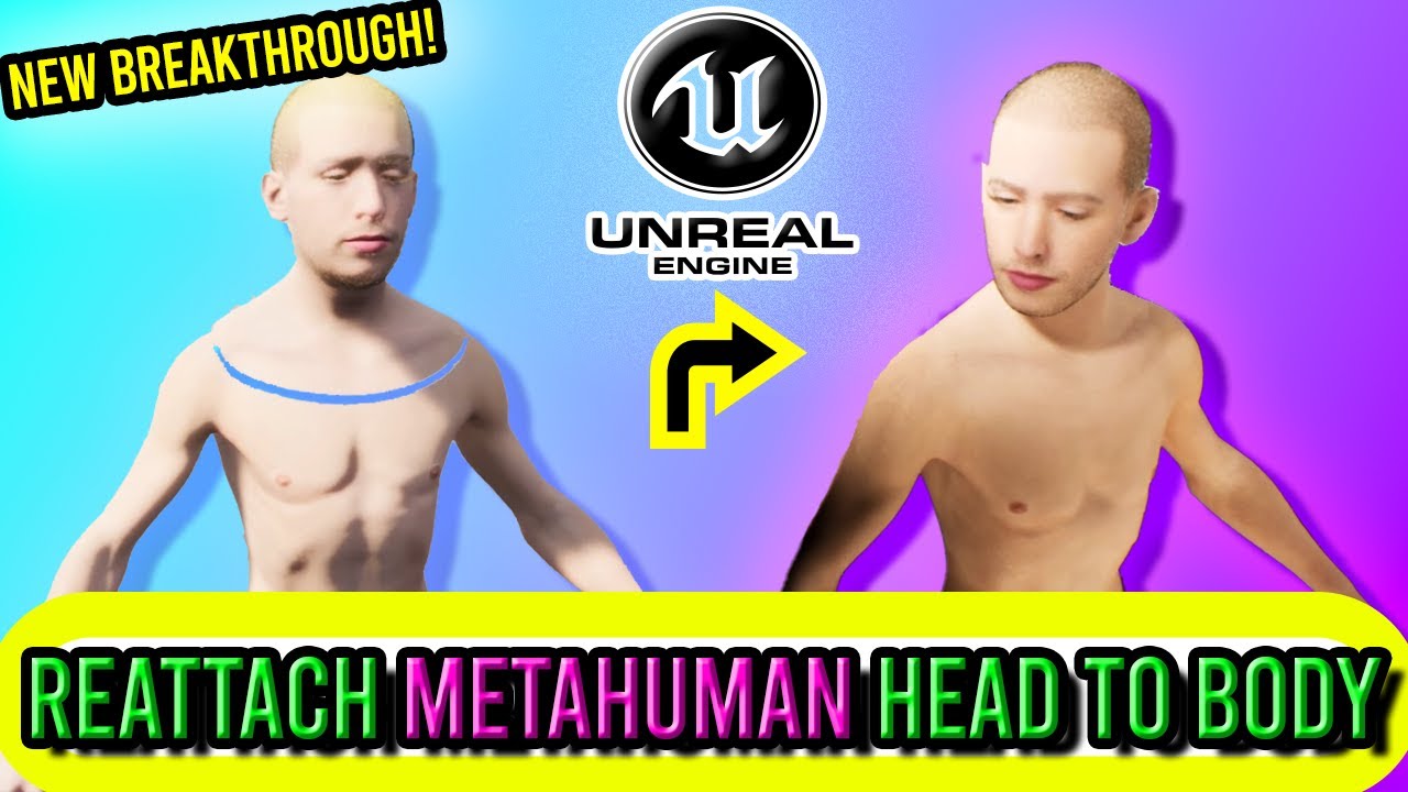 Unreal Engine 5 Head Reattachment Tutorial | Metahuman Animator - YouTube