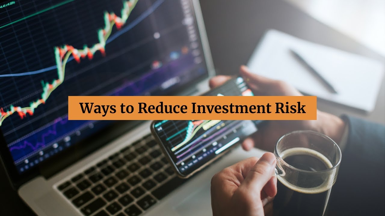 Ways to Reduce Investment Risk - YouTube