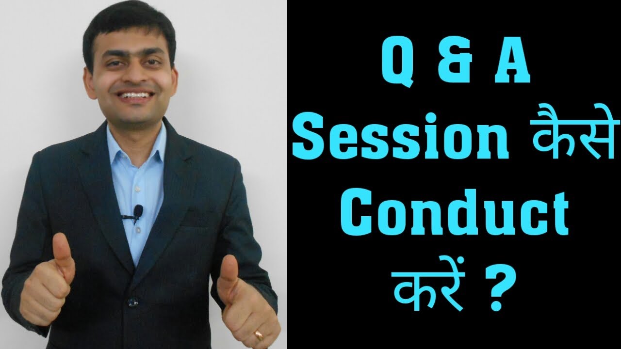 How To Conduct ion Answer Session YouTube How To Conduct ion Answer Session YouTube