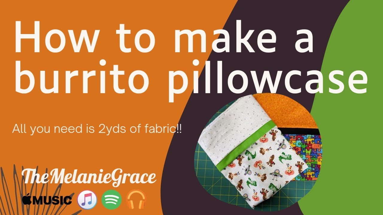 How to sew a burrito pillowcase - YouTube