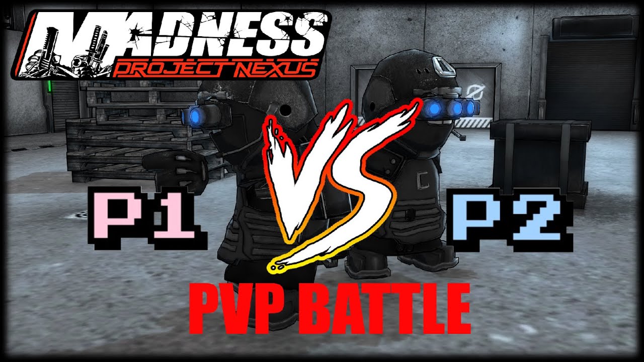 Madness Project Nexus PvP battle - YouTube