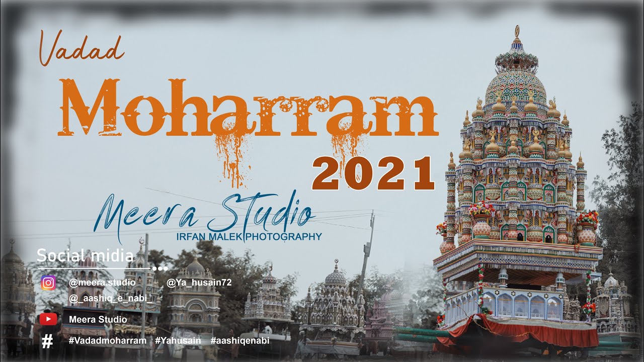 Muharram 2021 ( India's Biggest Moharram - Vadad) - YouTube