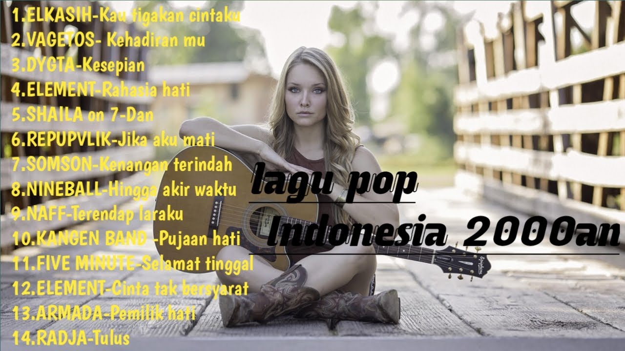 ALBUM POP INDONESIA 2000 AN HITS NOSTALGIA | Playlist Full Album Band ...