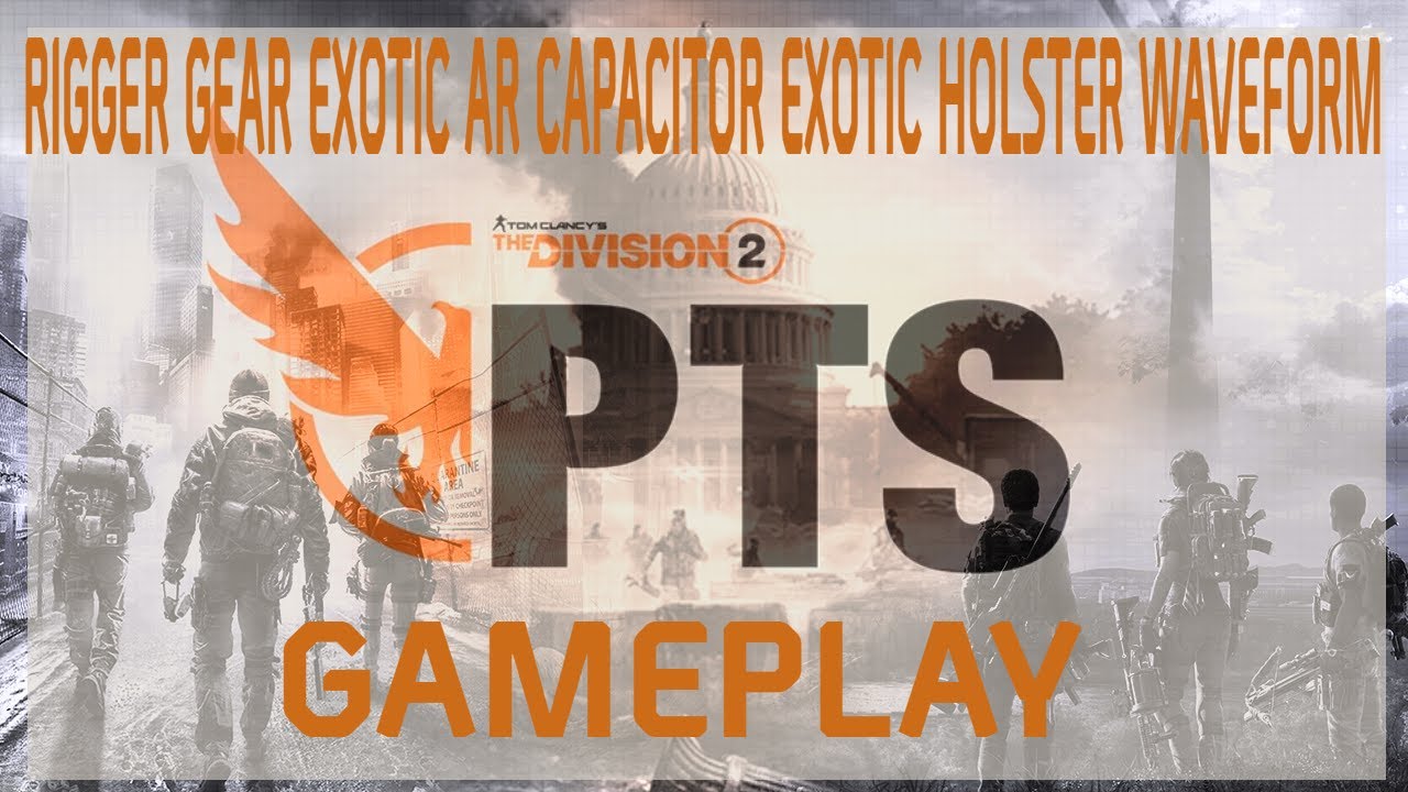 Division 2 PTS TU12 new Exotic Holster Waveform, and Exotic AR ...