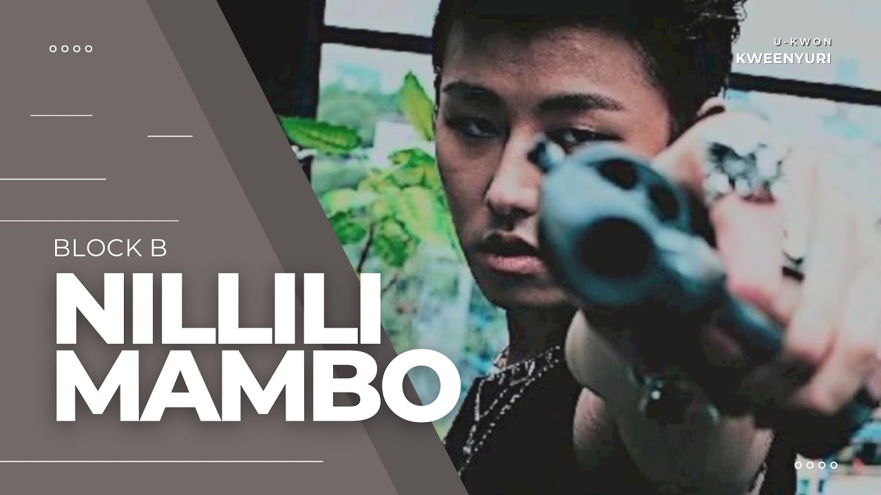 BLOCK B — 'Nillili Mambo' | Line Distribution - YouTube