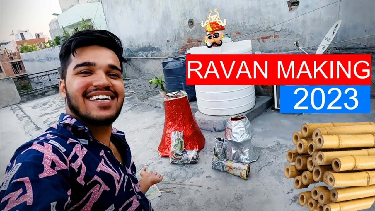 Ravan Making 2023 Delhi | Making Best Ravan For Dussehra 2023 | Making ...