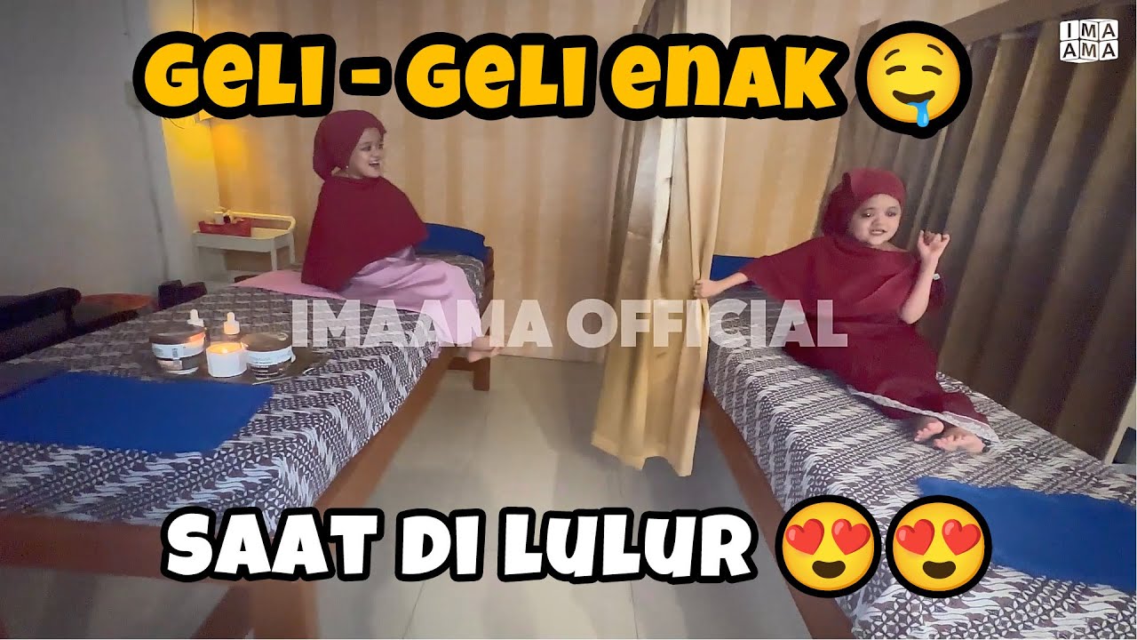 GELI-GELI ENAK SAAT LULURAN 😍 - YouTube