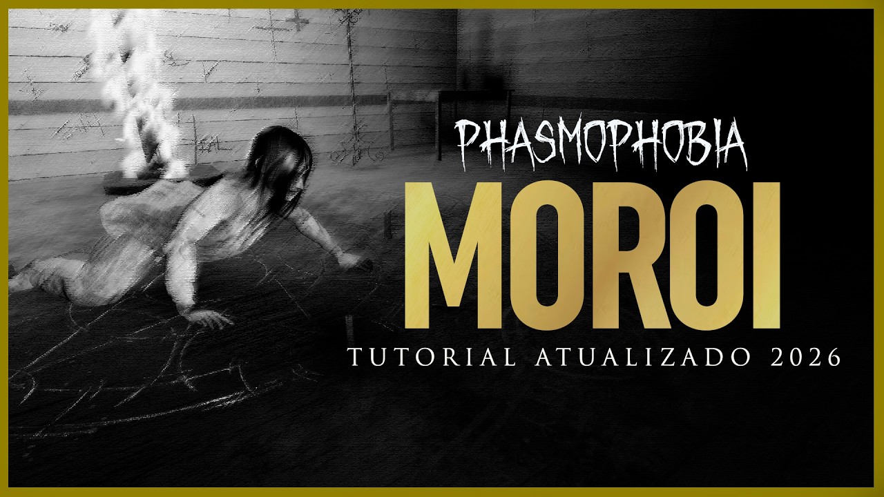 MOROI | GUIA COMPLETO 2026 | PHASMOPHOBIA - YouTube