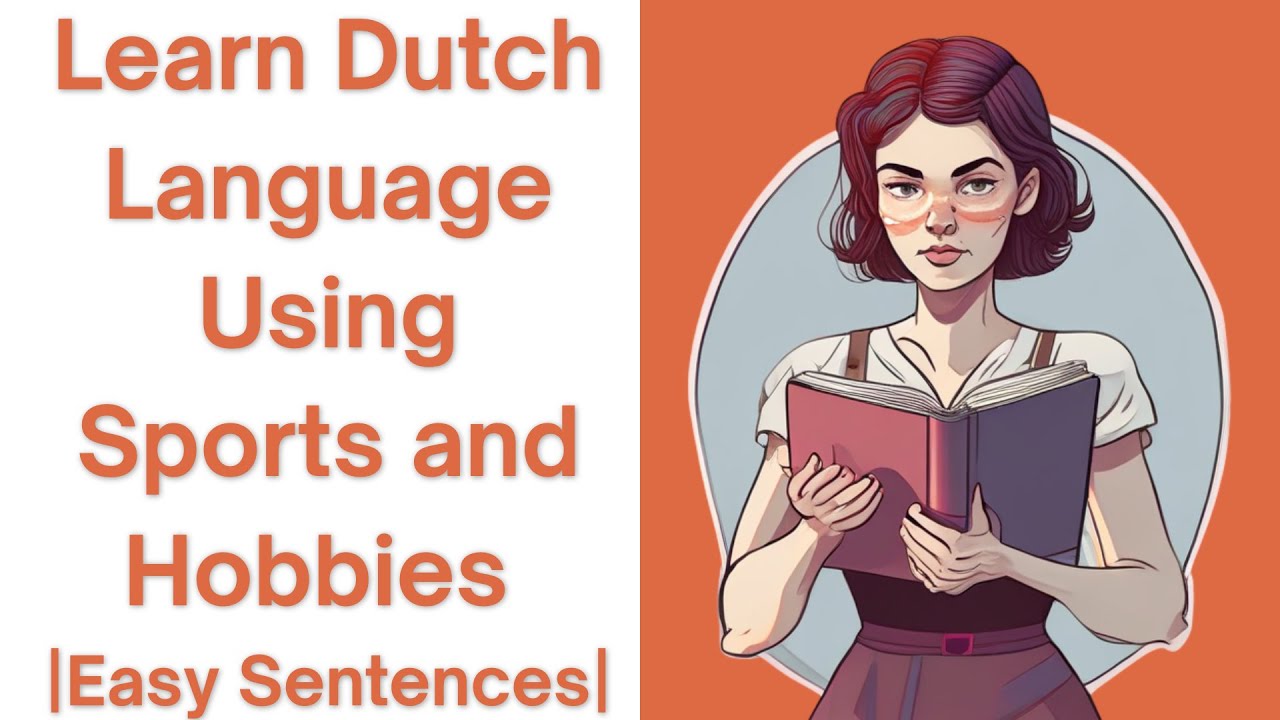 Learn Dutch Language Using Sports and Hobbies Easy Sentences - YouTube