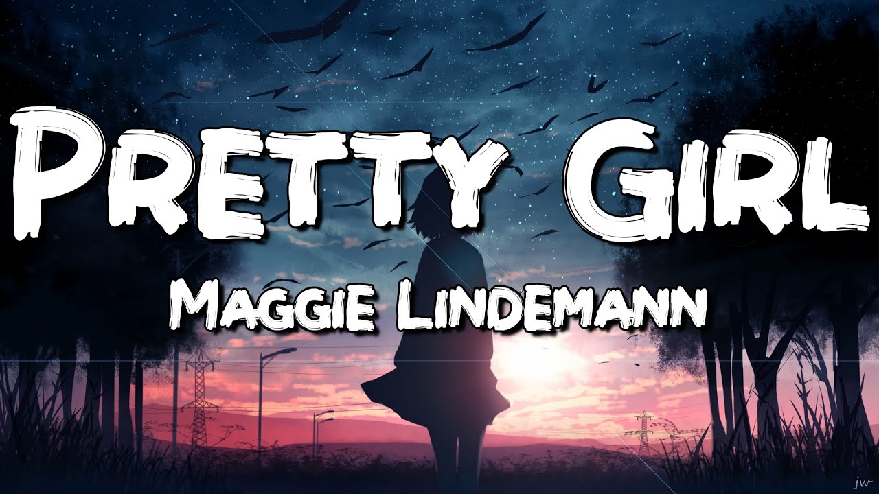 Pretty Girl - Maggie Lindemann (Lyrics) - YouTube