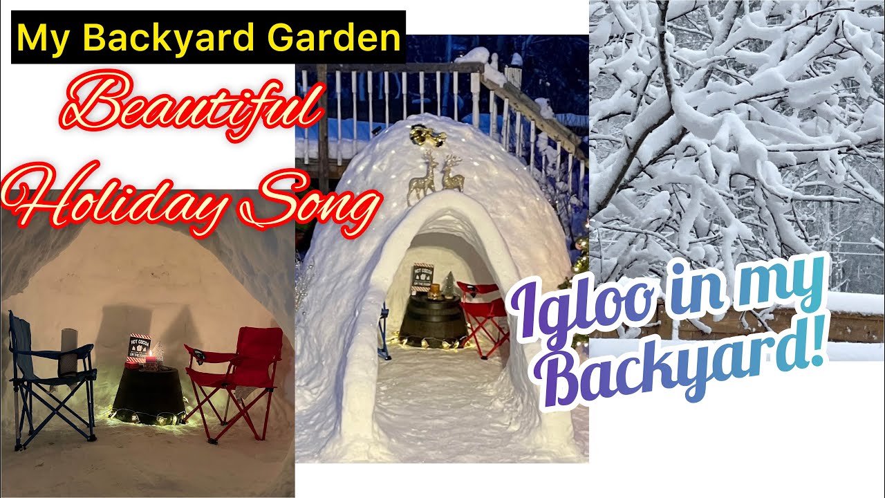 DIY Igloo in My Backyard Garden! | Beautiful Holiday Gift for Children ...