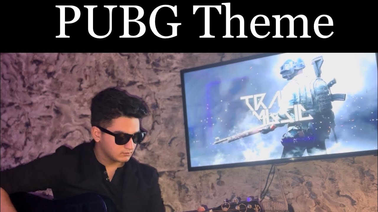 PUBG Theme Song. 🎸 Guitar covered by (Samir Zafar) #pubgmobile # ...