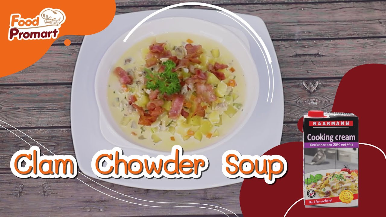 Clam Chowder Soup - COOKING CREAM Naarmann | Food Promart - YouTube