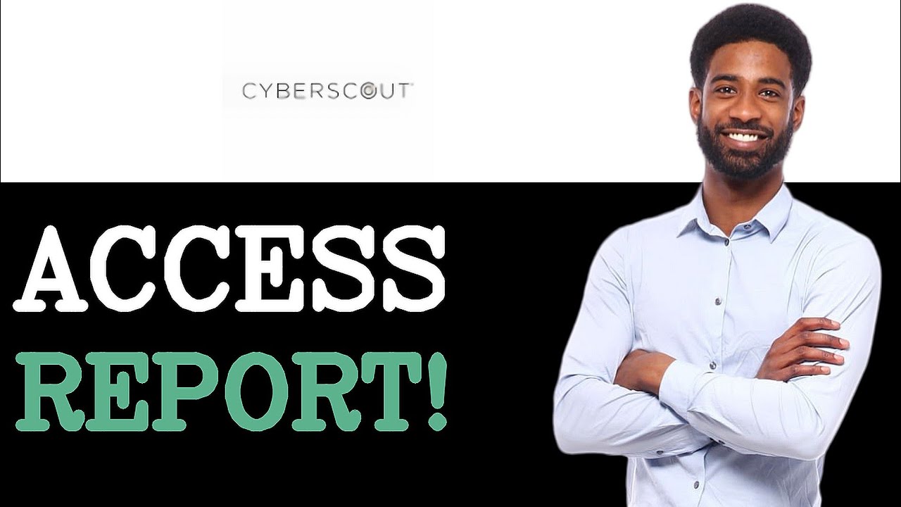 What Is CyberScout Credit Report Access (2025) - YouTube