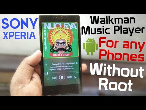 Sony XPERIA Music Player-Walkman-For all Phones-Without Root-Hindi Tech ...