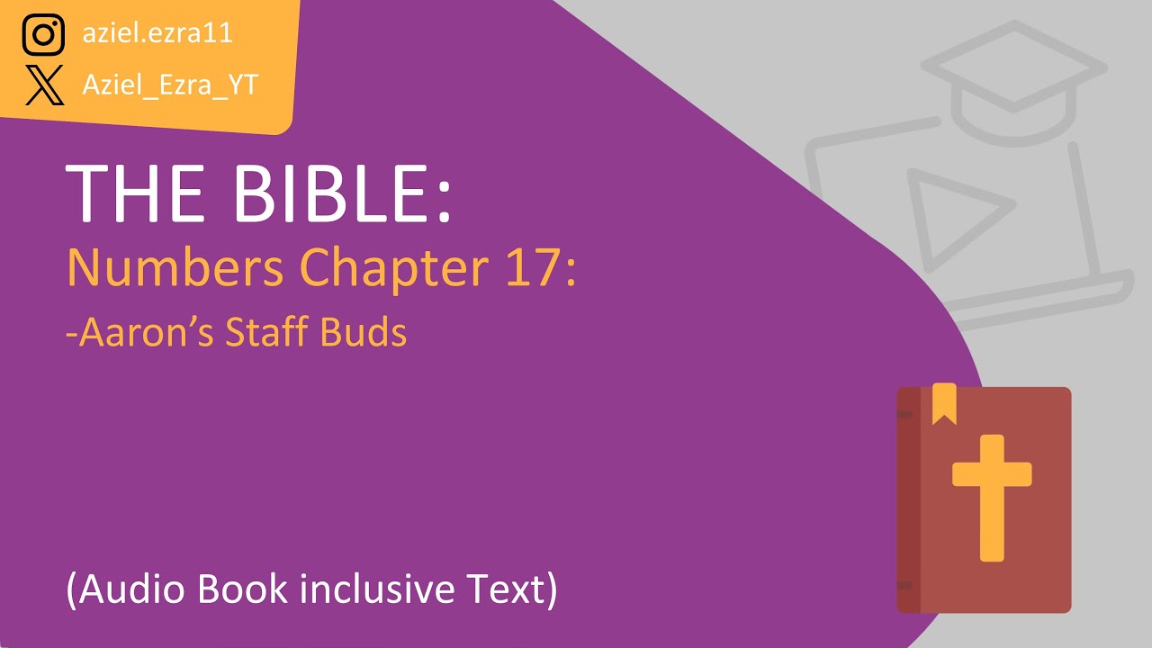 THE BIBLE: Numbers Chapter 17 Aaron’s Staff Buds - Audio Book - YouTube