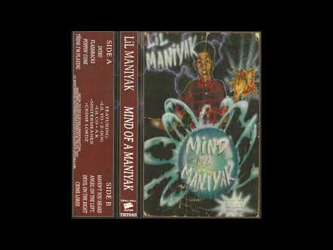 Lil Maniyak - Mind Of A Maniyak (Trill Hill Tapes 2022 remaster)