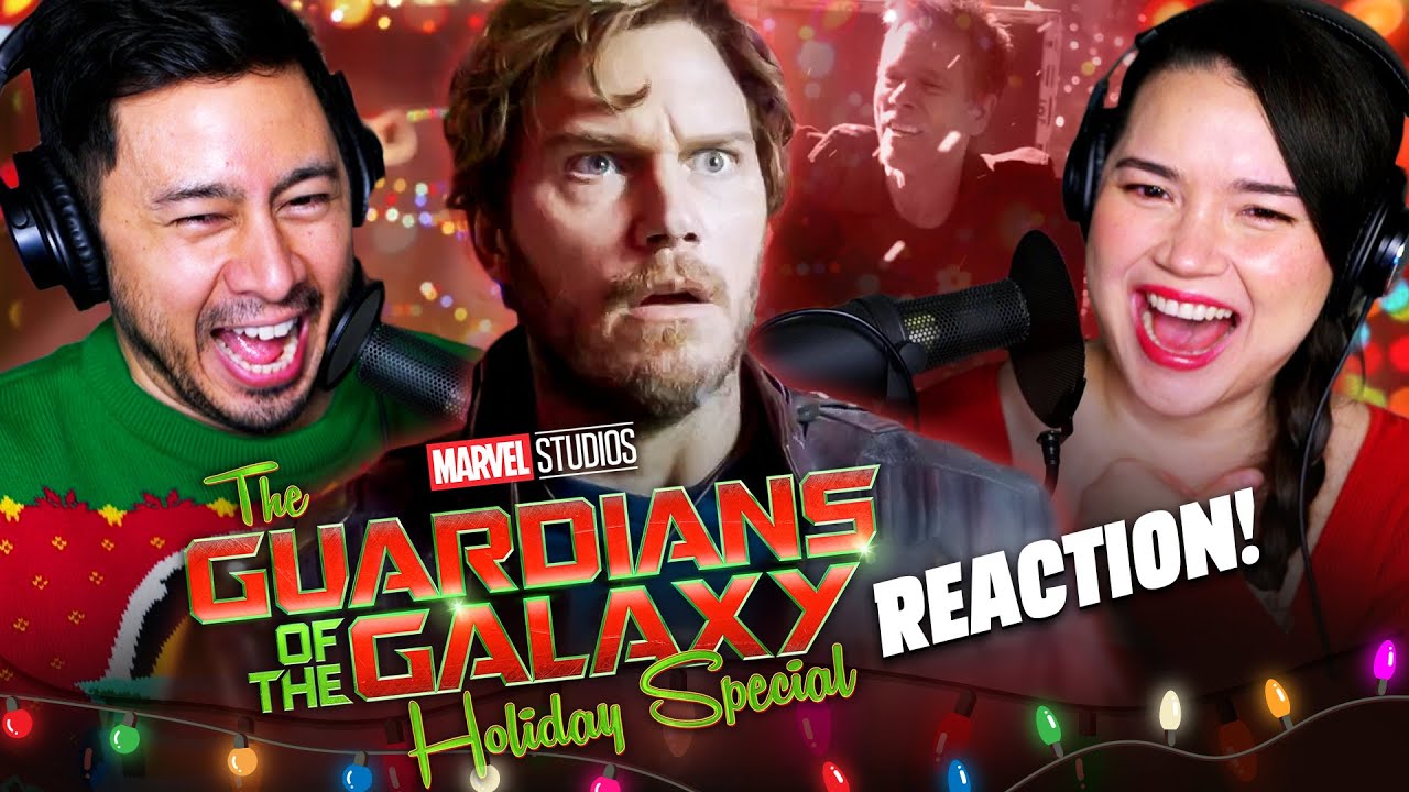 THE GUARDIANS OF THE GALAXY HOLIDAY SPECIAL Reaction! | Star-Lord ...