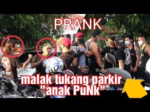 Prank || Malakin tukang parkir ANAK PUNK ||Seram kali mukanya || auto mau dipanggil massanya!! part4