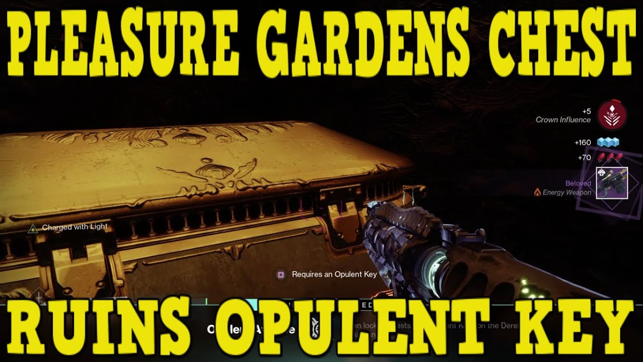 PLEASURE GARDENS, AMONG THE RUINS OPULENT KEY - OPULENT CHEST LOCATIONS ...