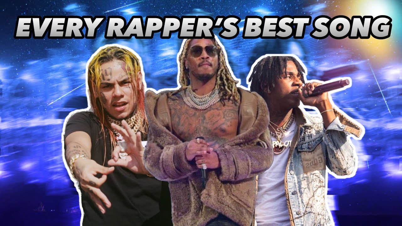 Every Rapper's BEST Song They’ve Made! - YouTube