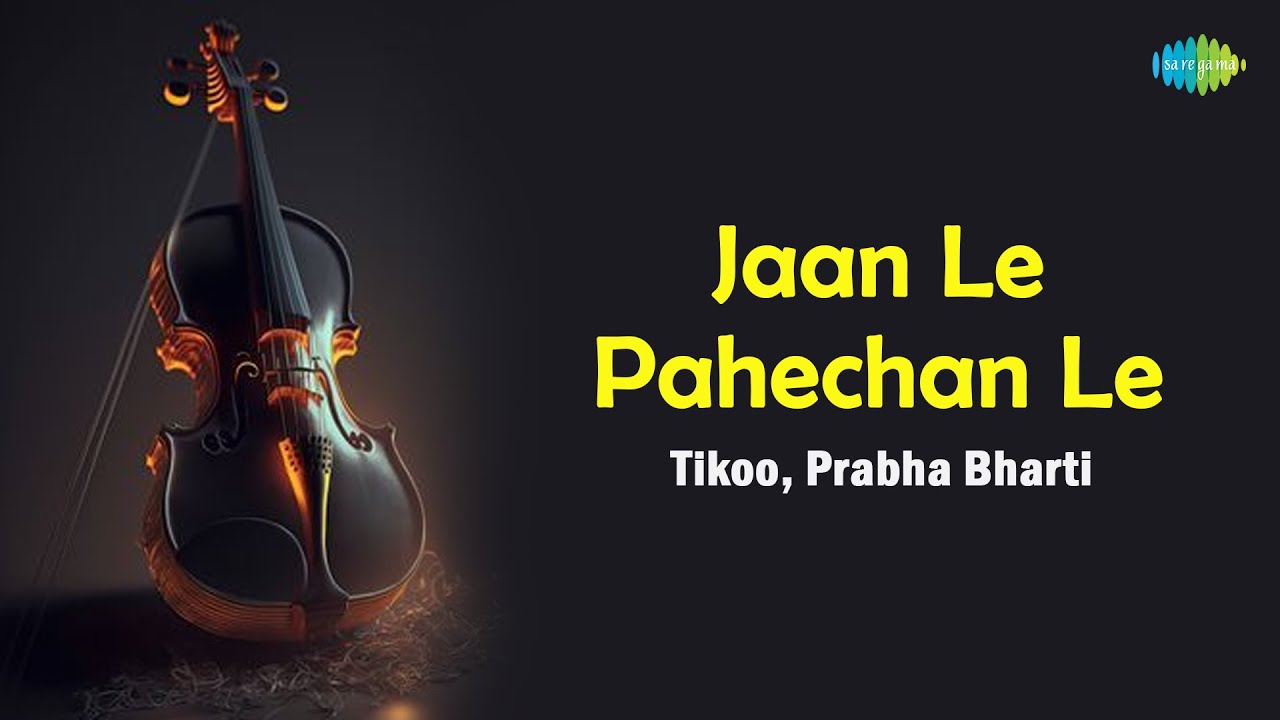Jaan Le Pahechan Le | Tikoo, Prabha Bharti | Chhattisgarhi Song | Cg Song | Chhattisgarhi Love ...