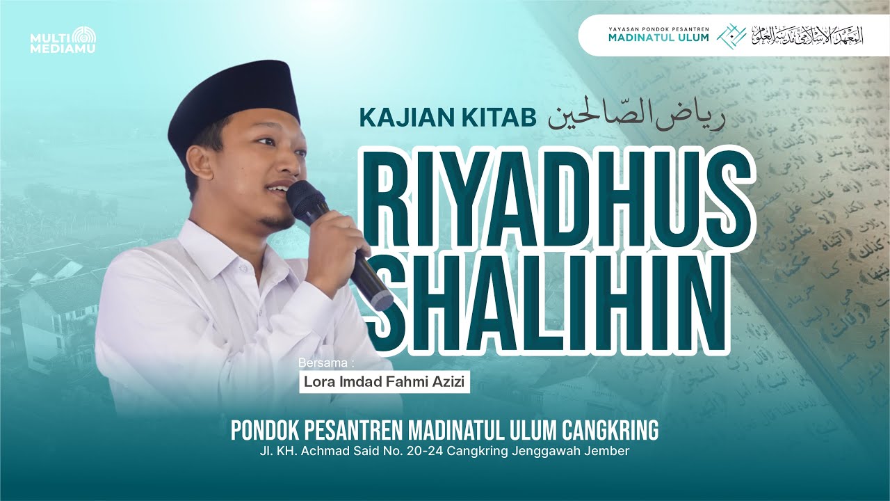 KAJIAN KITAB RIYADHUS SHALIHIN HADIST KE 1634 - 1636 | LORA IMDAD FAHMI ...