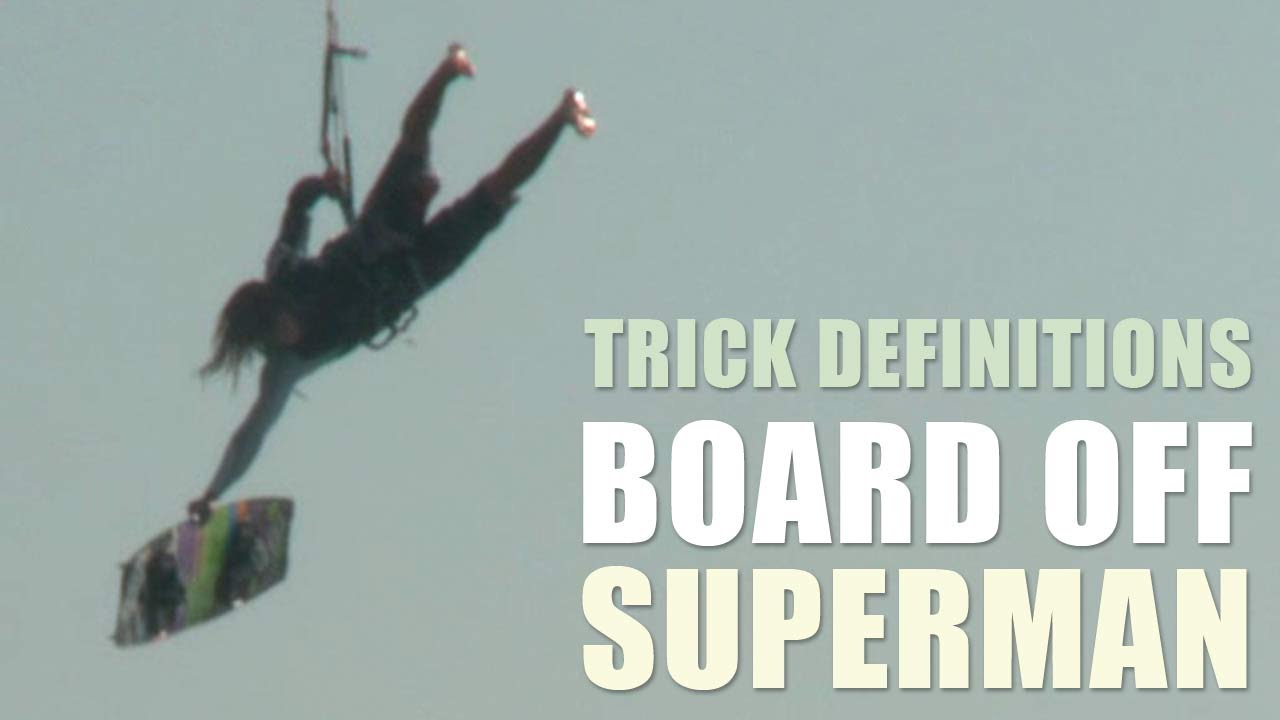 Board off - Superman - Kitesurfing Trick Technique - YouTube