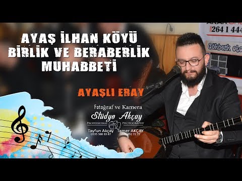 Ayaşlı Eray - İlhan Köyü Birlik ve Beraberlik Muhabbeti - Part 3