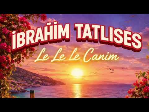 İbrahim Tatlıses / Le Le Le Canım / Cover