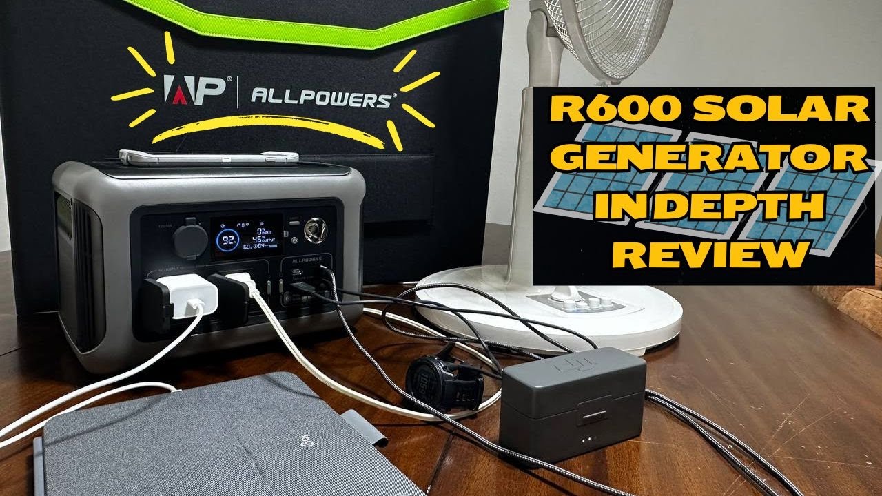 ALLPOWERS Budget Friendly Solar Generator R600 Full Review - YouTube