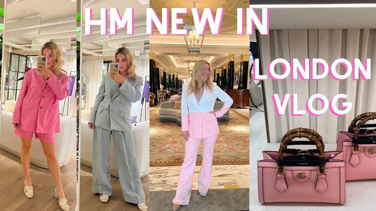 H&M Summer Try On Haul, London Food Market, Tea At The Dorchester ...