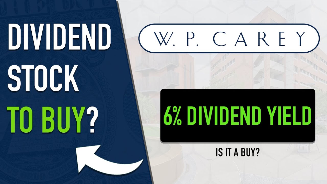 WPC stock - WP Carey stock analysis | A REIT with 6% Dividend yield ...