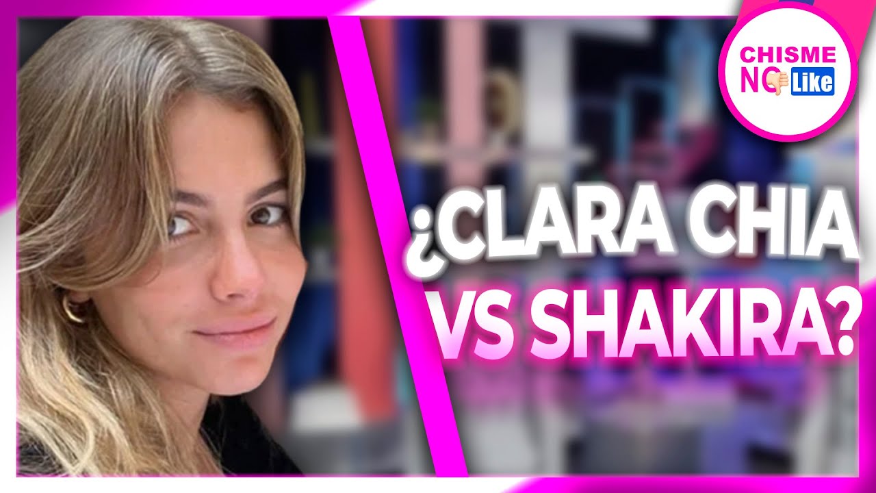 CLARA CHIA ENTRENANDO PARA HACERLE COMPETENCIA A SHAKIRA ! | IMÁGENES ...